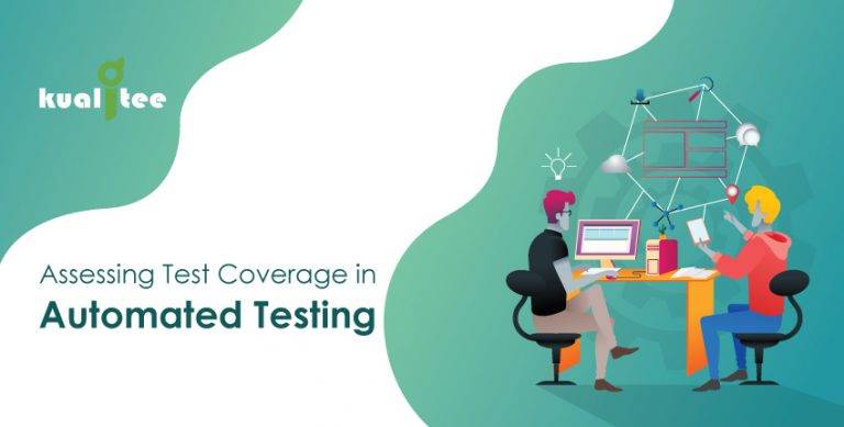 Assessing Test Coverage in Automated Testing | Kualitee