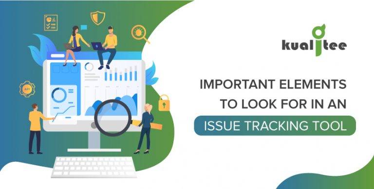 Important Elements to Look Issue Tracking Tool | Kualitee