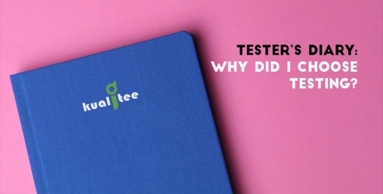 Why I Chose a Career in Software Testing | Tester's Diary