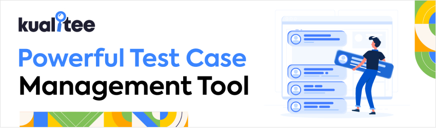 Test Case Management Tool | Test Management Software Kualitee